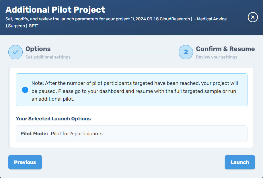 Piloting and Launch Options – Connect - Researcher